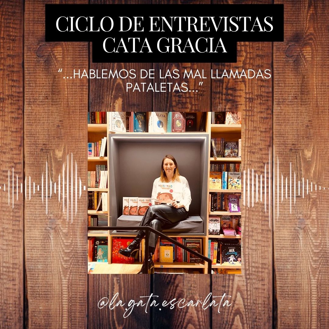 Entrevista a Cata Gracia – La Gata Escarlata